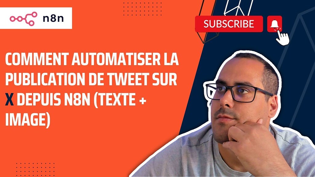 How to automate Tweet publication (Text + Image) on X from n8n! - French 🇫🇷 - n8n Community
