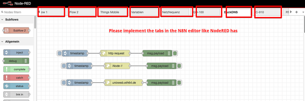 Please implement Tabs in N8N Editor - Feature Requests - n8n Community
