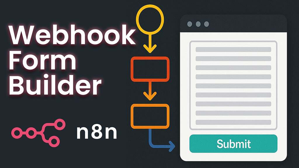 N8N Tool - Webhook Form Builder - Built with n8n - n8n Community