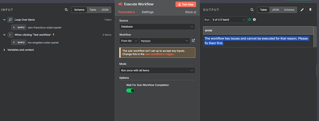 The workflow has issues and cannot be executed for that reason. Please fix them first ...
