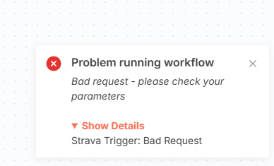 Strava trigger gives 'Bad Request' - Questions - n8n Community