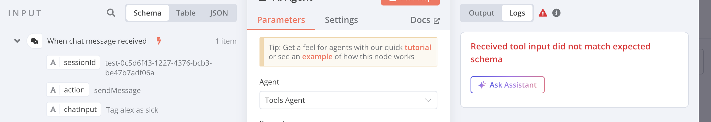 Problem in node ‘AI Agent‘ Received tool input did not match expected schema - Questions - n8n ...